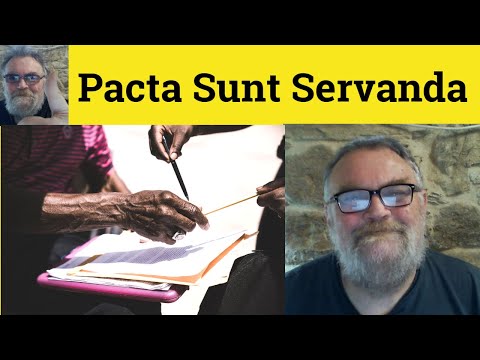 🔵 Pacta Sunt Servanda Meaning - Pacta Sunt Servanda Examples - Pacta Sunt Servanda Definition