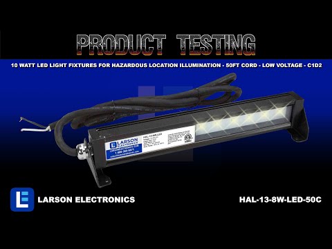 10 Watt LED Light Fixtures for Hazardous Location Illumination - 50ft Cord - Low Voltage - C1D2