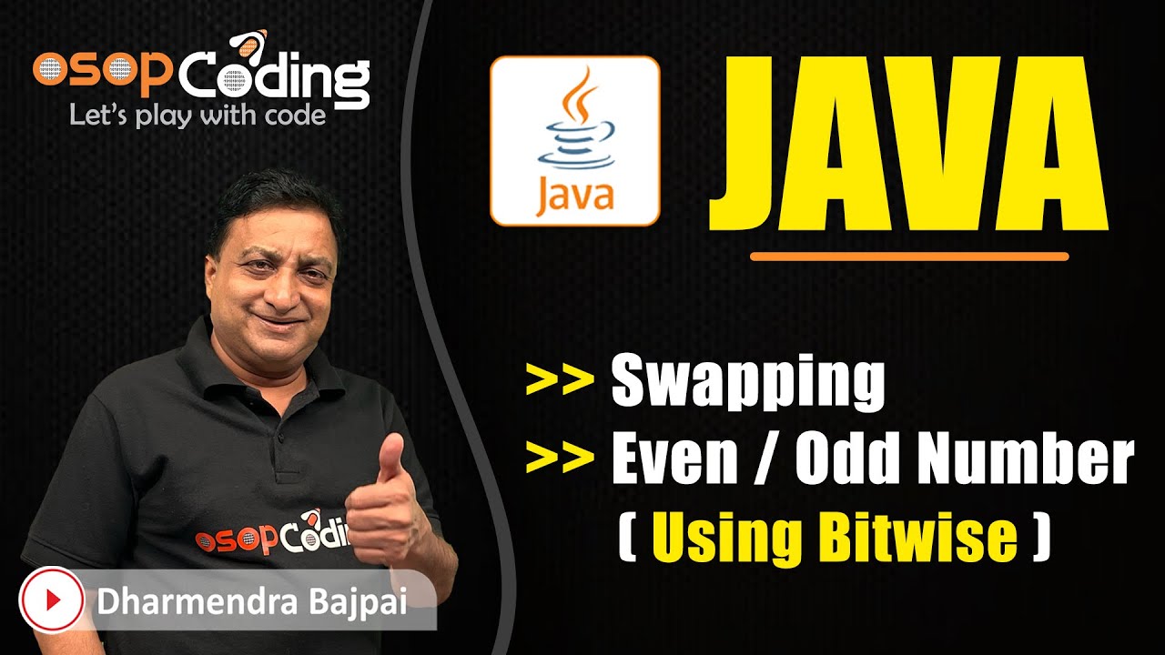 Swapping using Bitwise Operators  | Even or Odd Number | Java for Beginners | #java #Lecture26