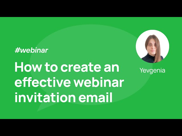 Create an Effective Webinar Invitation Email