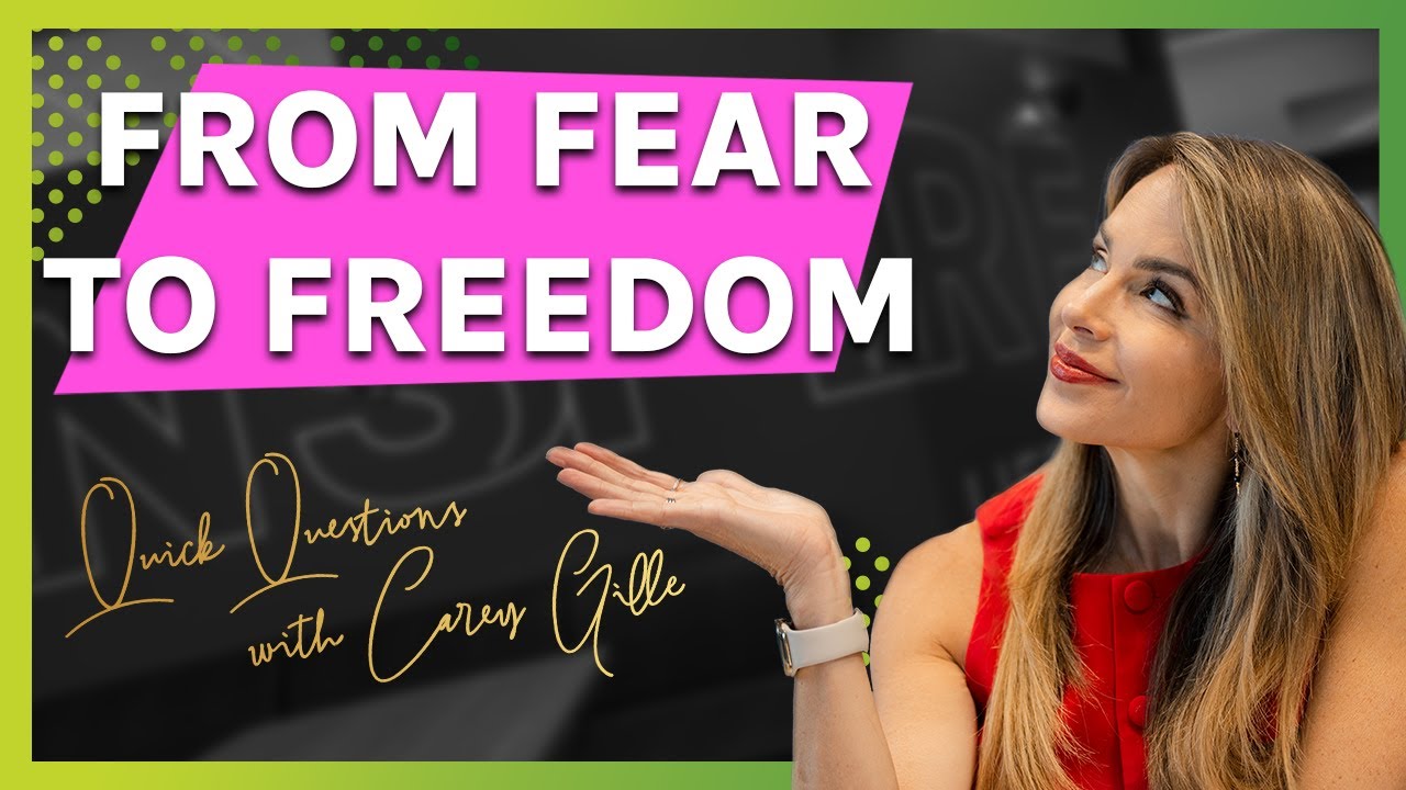 The Fears Every Entrepreneur Faces (and How to Beat It) - Quick Questions with Carey
