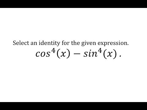 Simplify Trig Expression (cos x)^4-(sin x)^4 | Math Help from ...