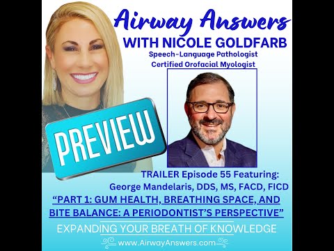 TRAILER EP. 55: (Part 1) Gum Health, Breathing Space, & Bite Balance: A Periodontist’s Perspective