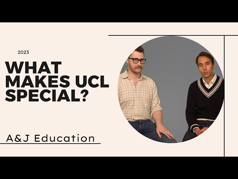 What makes UCL SPECIAL? | University College London | A&J Education