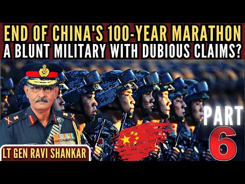Lt Gen Ravi Shankar (R) • End of China's 100-year Marathon • A blunt Military with dubious claims?
