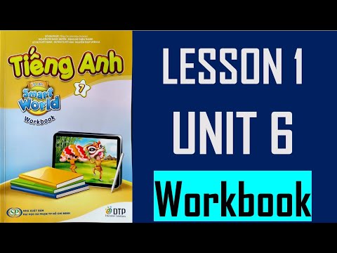[TIẾNG ANH 7] [MỚI 2022] WB - I Learn Smart World 7 - Unit 6.  EDUCATION - LESSON 1