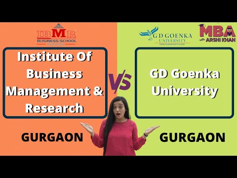 IBMR Gurgaon Vs GD Goenka University GURGAON | Admission | Eligibility | Fees | Placement |