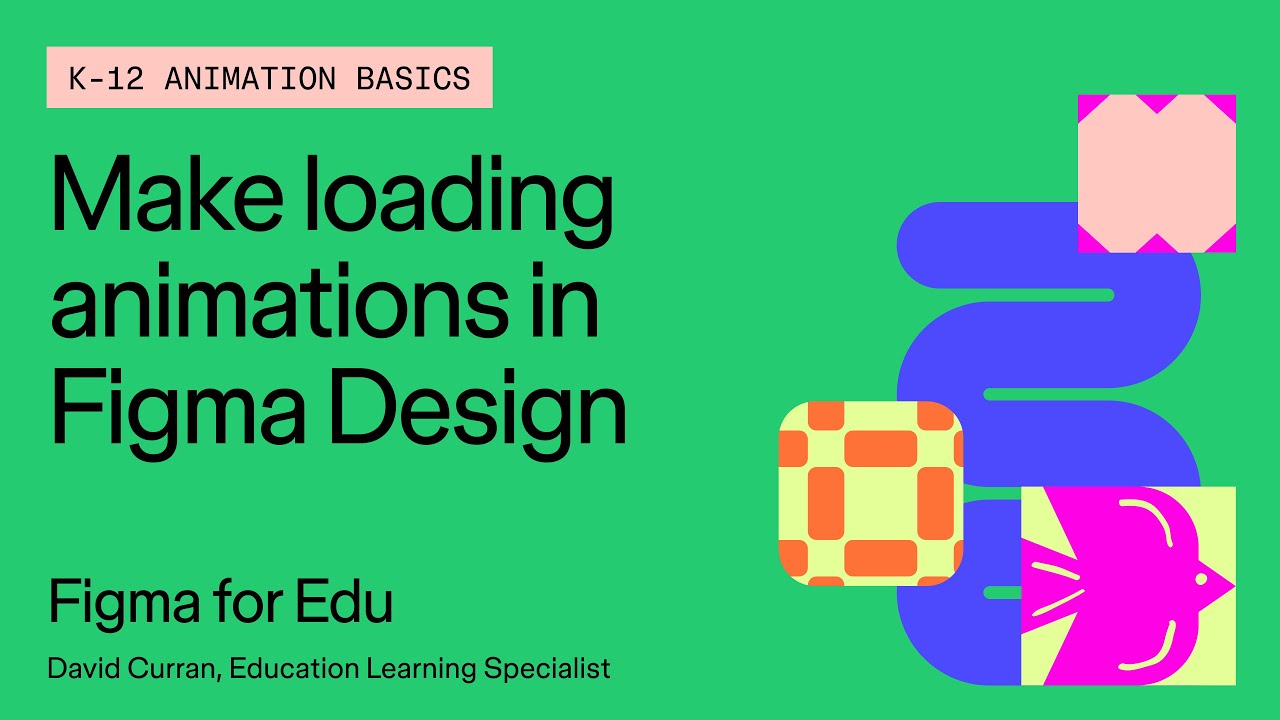 Figma Design for K-12: Making loading animations