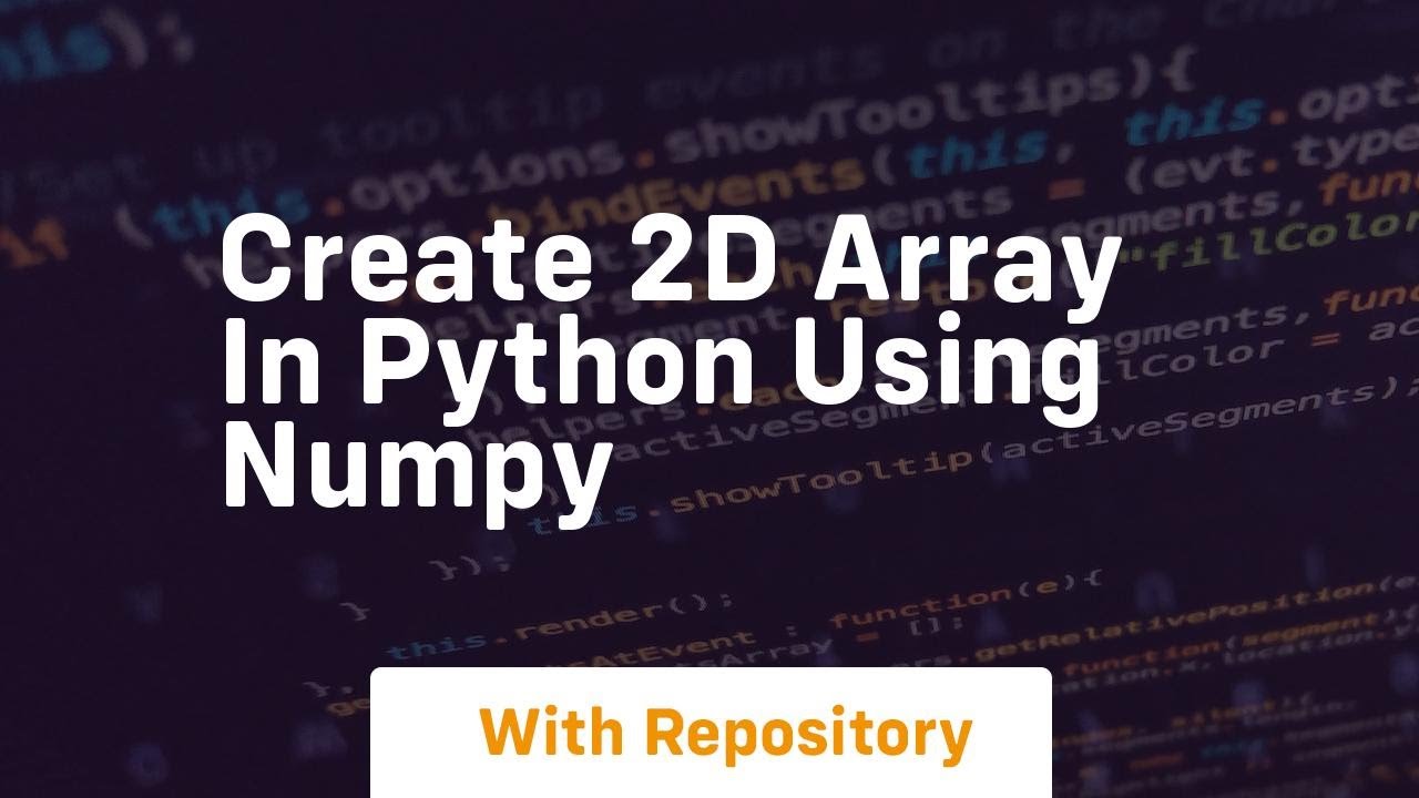create 2d array in python using numpy
