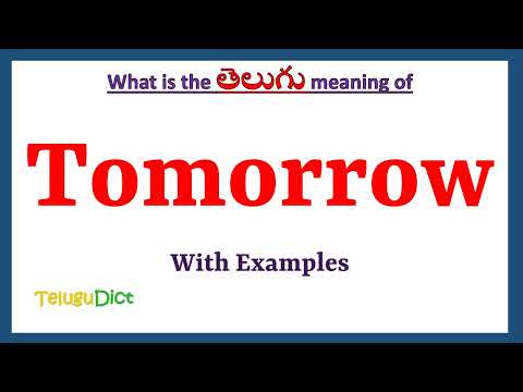 Tomorrow Meaning in Telugu | Tomorrow in Telugu | Tomorrow in Telugu Dictionary |