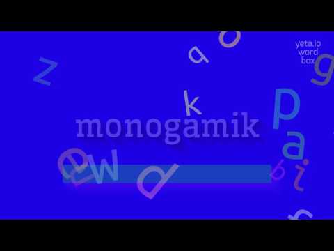 MONOGAMIK - How to pronounce Monogamik?