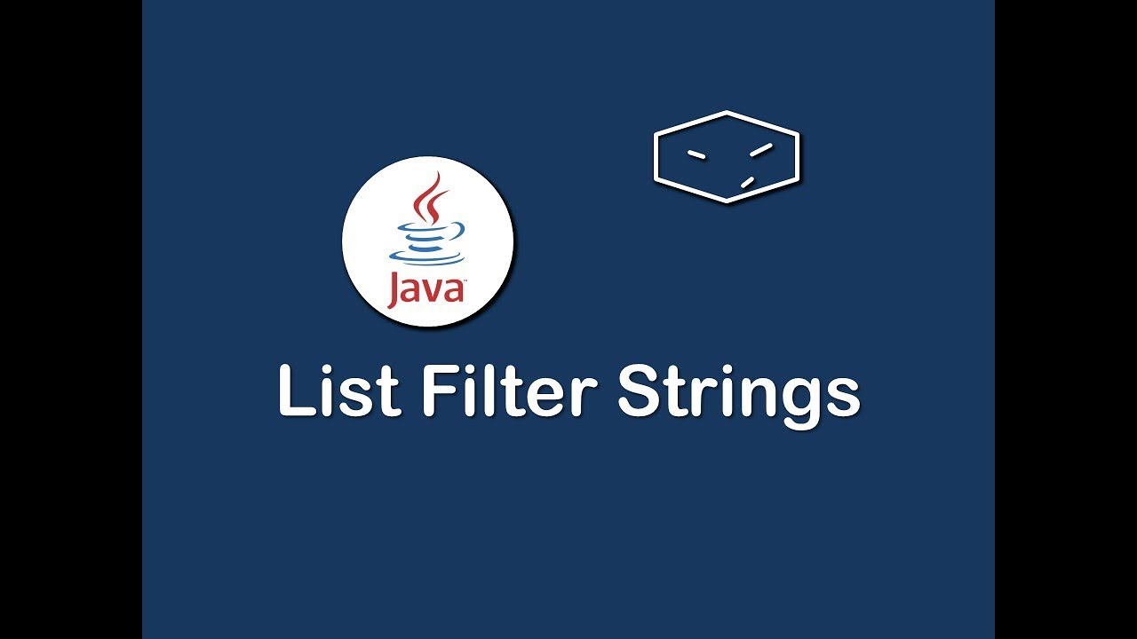 list filter strings in java