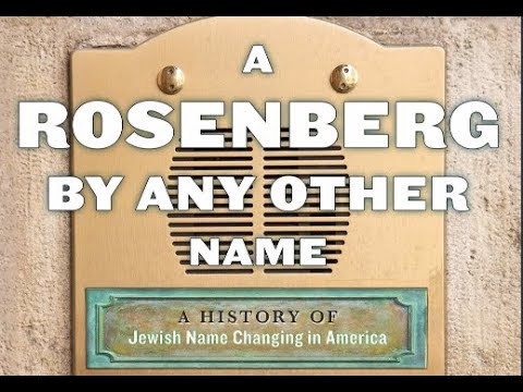 Kirsten Fermaglich on Jewish Name-Changing and White Privilege