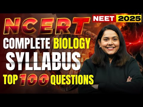 Top 100 Biology Questions | NEET 2025 Biology | Most Expected NCERT-Based MCQs | Shipra Tiwari