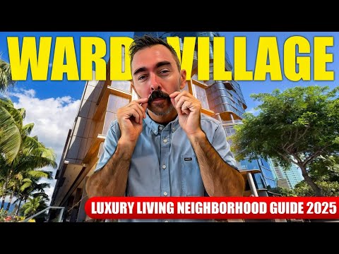 Living in Ward Village, Kaka’ako: (Real Estate + Lifestyle Guide 2025) | Best Place In Honolulu, HI?