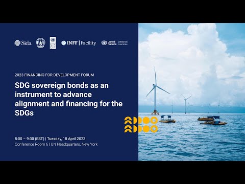 2023 Financing for Development Forum: SDG sovereign bonds as an instrument to advance SDG financing