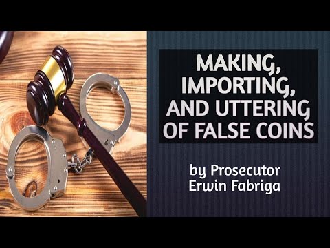 Making and importing and uttering of false coins (Article 163 of the Revised Penal Code)