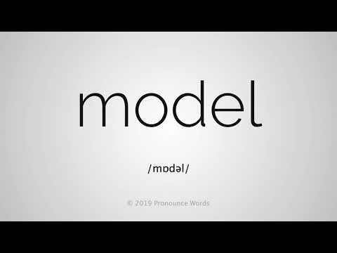 How To Pronounce Model