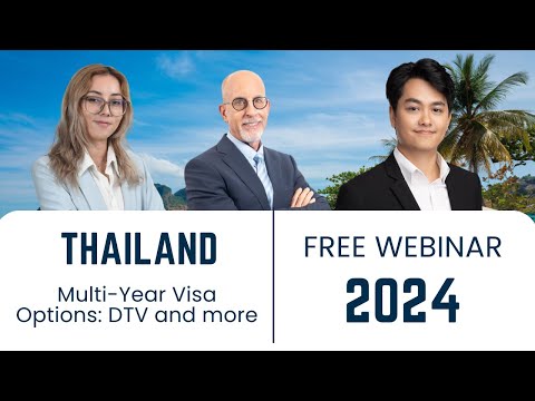 Thailand Multi-Year Visa Options Webinar: DTV, LTR, PR & More Explained