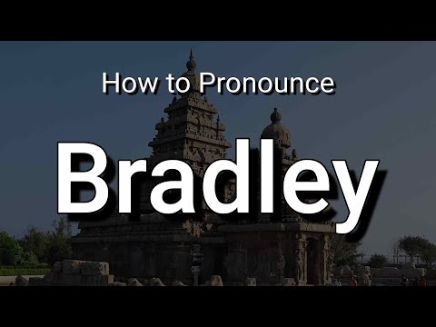 Bradley - Pronunciation and Meaning