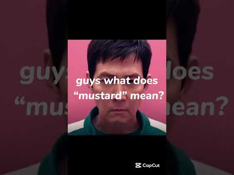 what does “mustard” mean? #funny #shorts #foryou #fyp