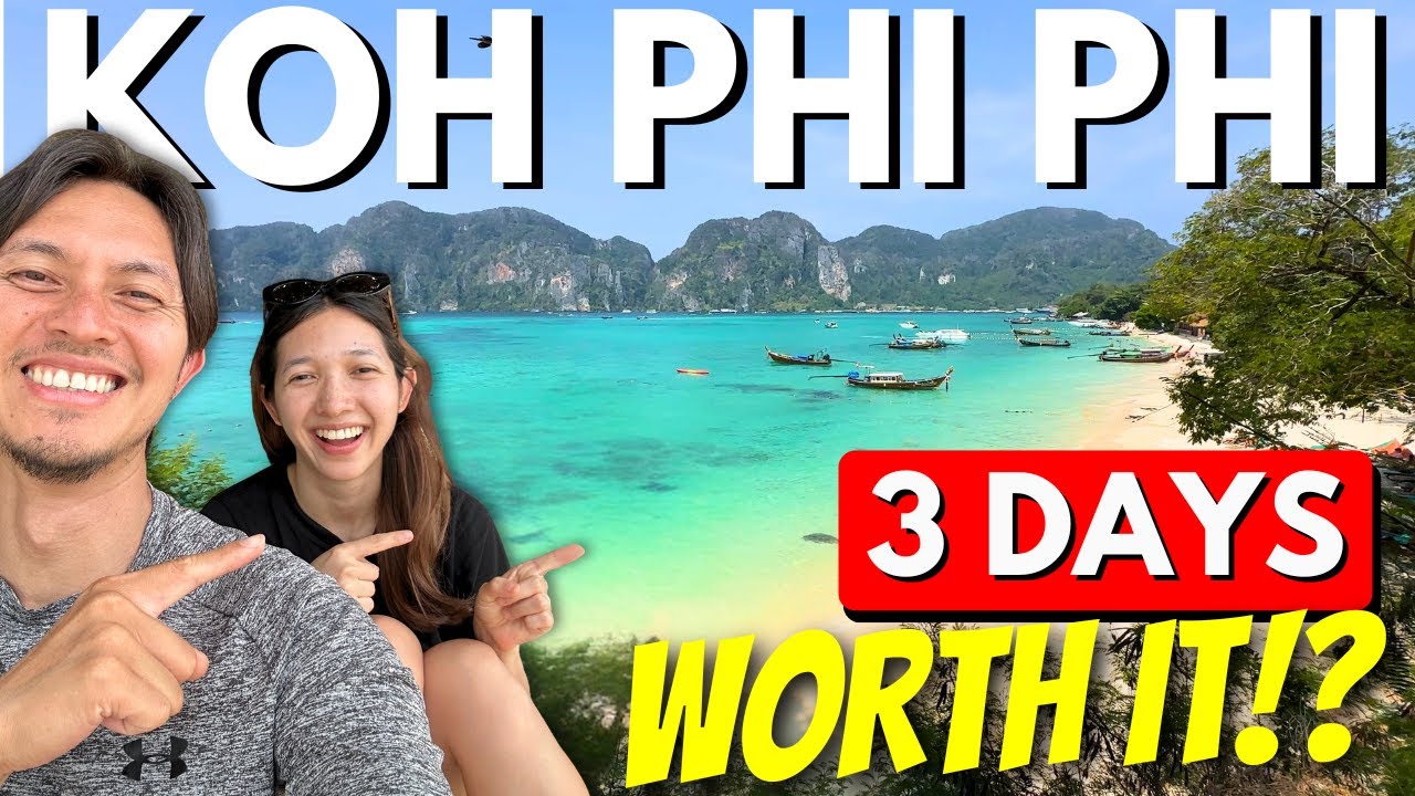 3 Days in Koh Phi Phi 🇹🇭 | What We Loved, What We Didn’t, and Was It Worth It?