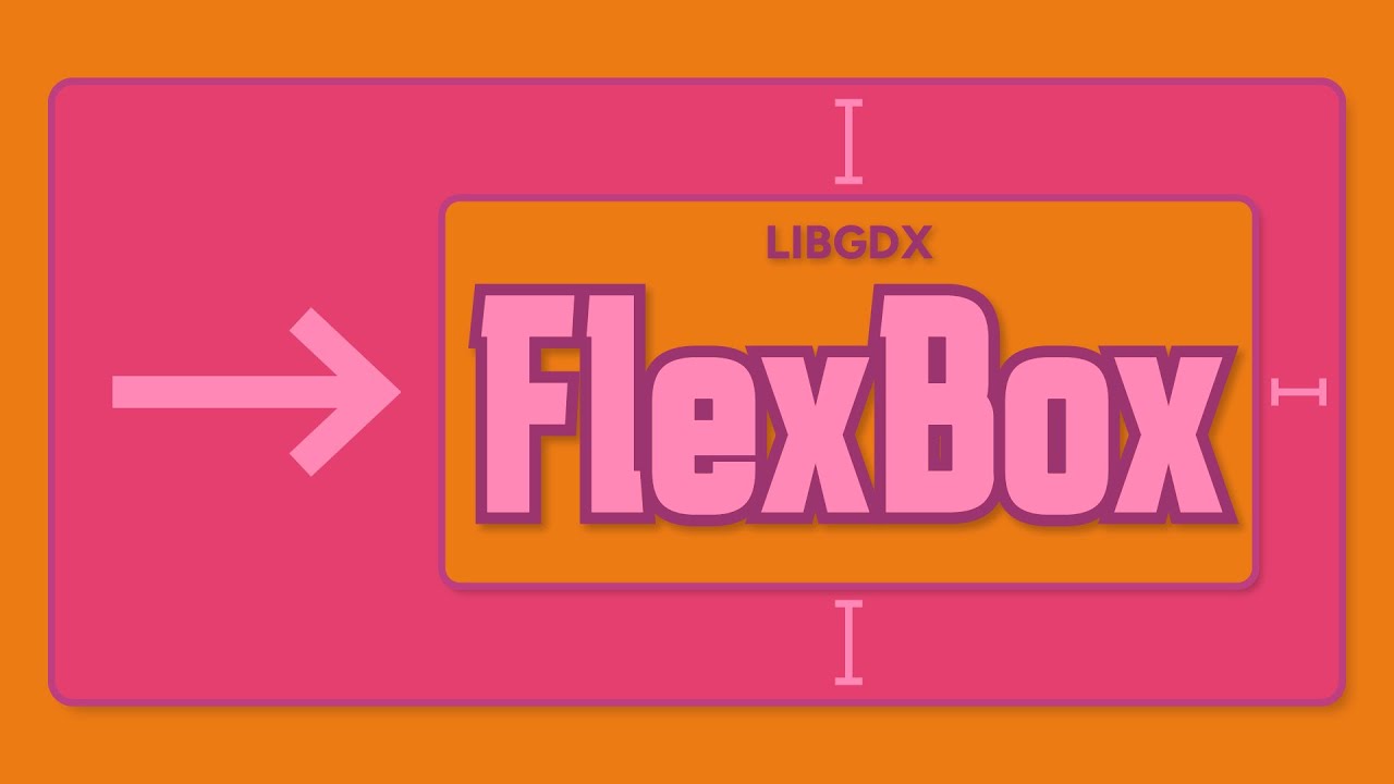 FlexBox for libGDX