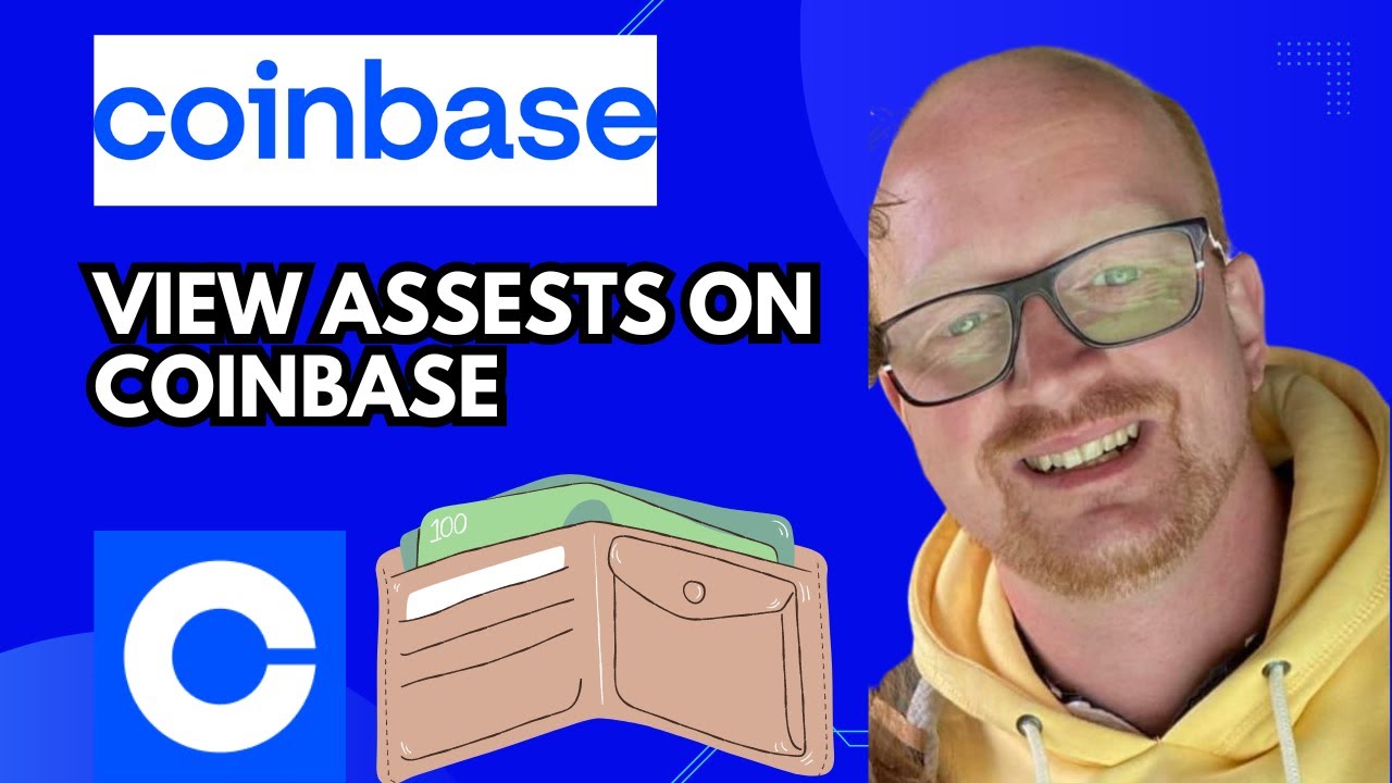 How to View Your Assets in Coinbase