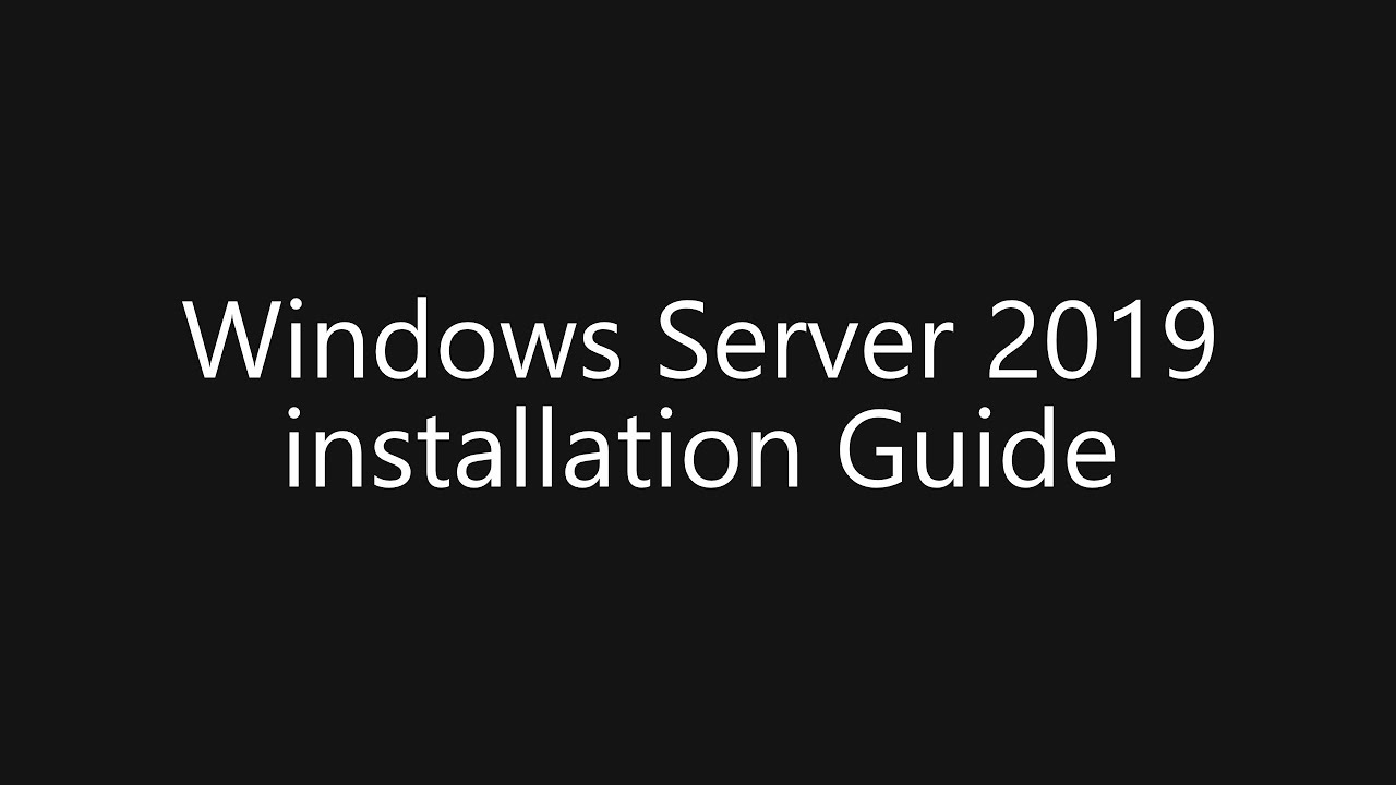 Microsoft Windows Server 2019 - Installation Guide (Step by Step guide) - Woodward.Digital