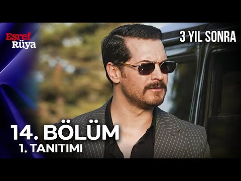 Eşref Rüya 14. Bölüm 1. Fragman | 2. Sezon Tanıtımı