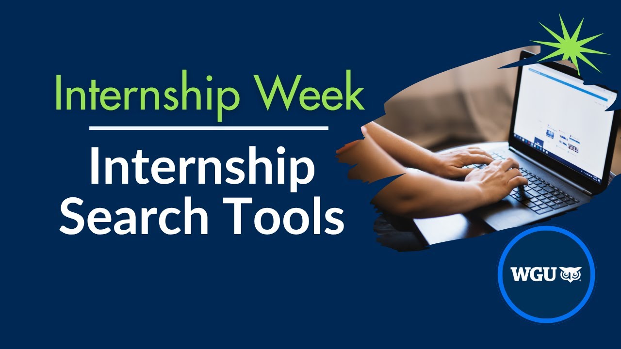 WGU Internship Week Internship Search Session July 2025
