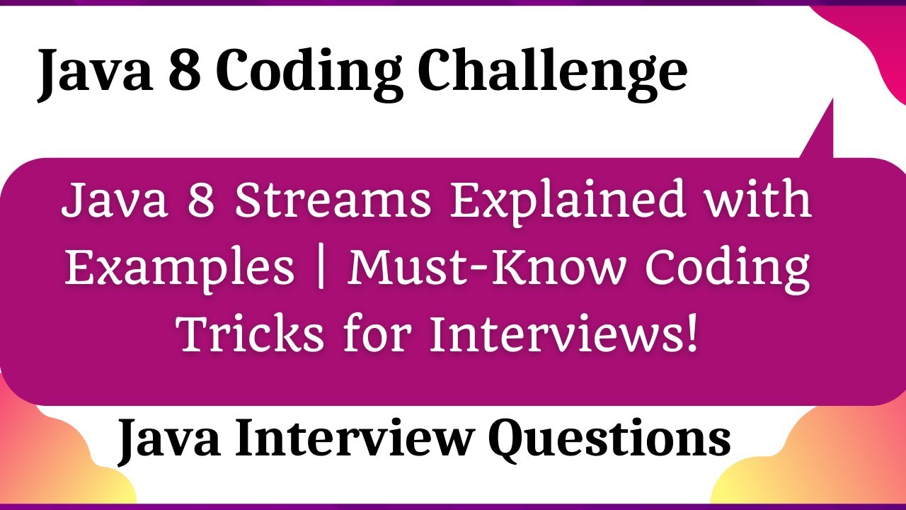 Java 8 Streams Explained with Examples  Must Know Coding Tricks for Interviews!
