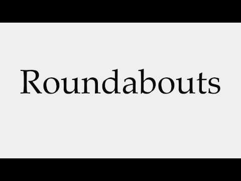 How to Pronounce Roundabouts
