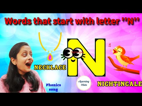 Words that start with ''N'' | Phonics Letter -N Song | Phonics Song For Toddlers | Initial Sounds |