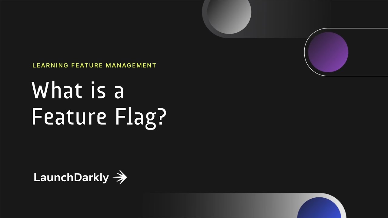 What is a Feature Flag?
