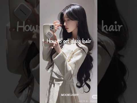 How to get glass hair ✦ #glowtips#moonlight #koreanbeautytips#newtips#haircare#glasshair