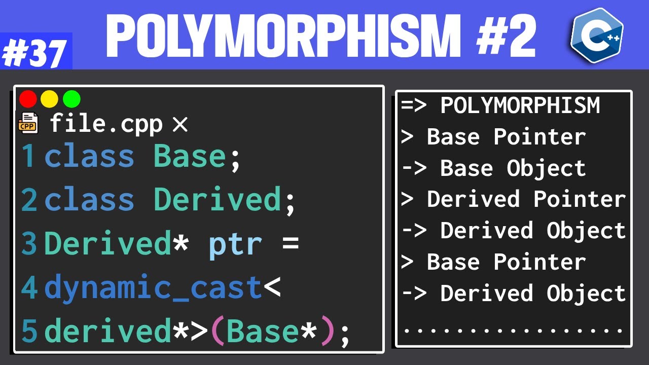 Polymorphic Behavior & Downcasting in C++ OOP