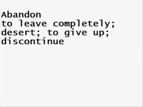 Definition of abandon