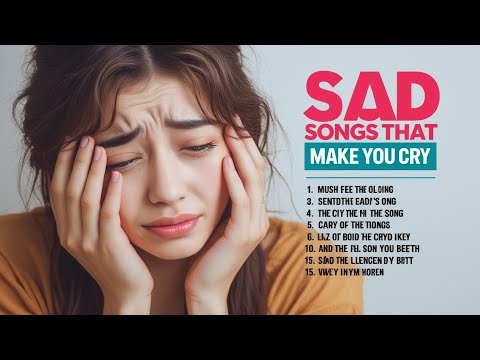Top 10 Heartbreaking Love Songs That Will Make You Cry | Best Sad Song Playlist 2025 | SUNO AI Music