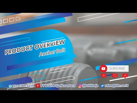 PRODUCT OVERVIEW | ANCHOR BOLT - PT BUKIT BAJA NUSANTARA