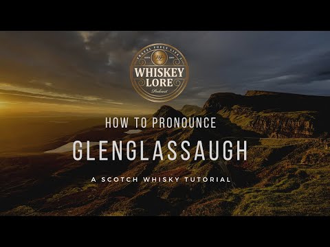 How to Pronounce Glenglassaugh Scotch Whisky