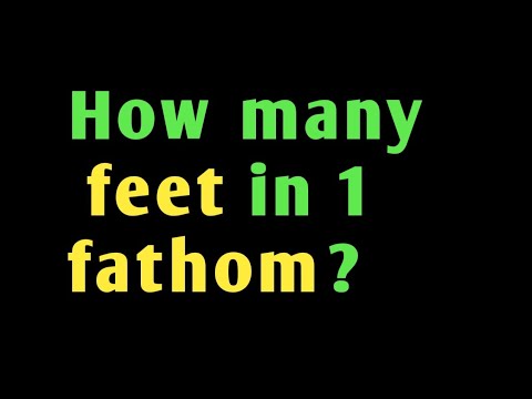 one fathom equals how many feet,