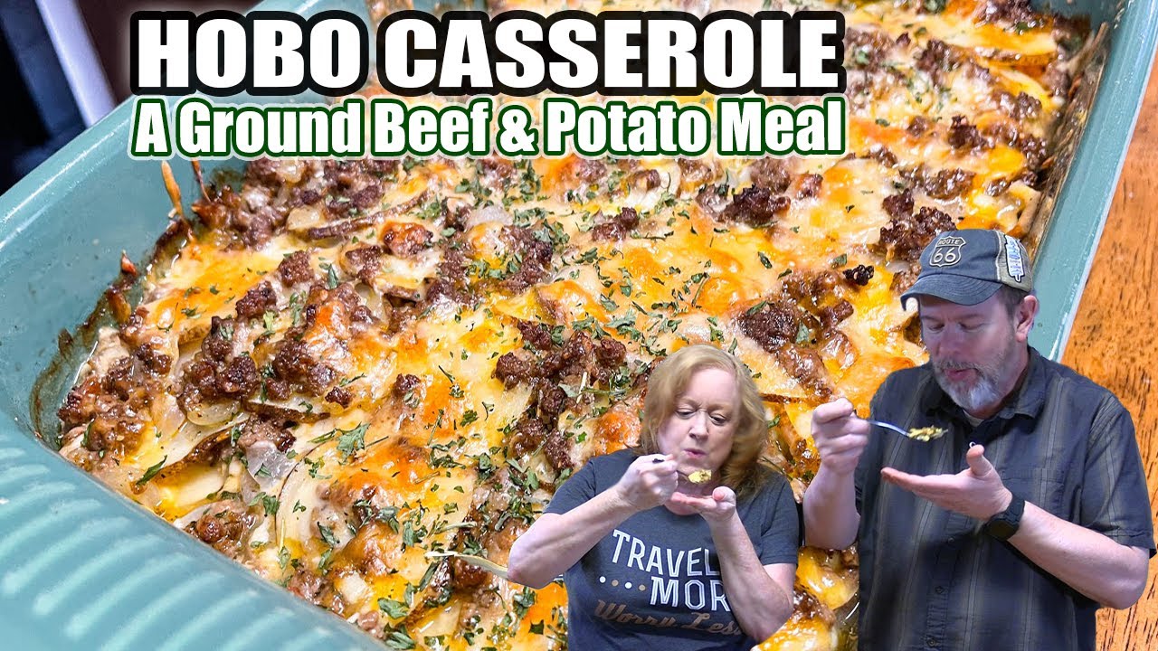HOBO CASSEROLE A Ground Beef & Potato Recipe