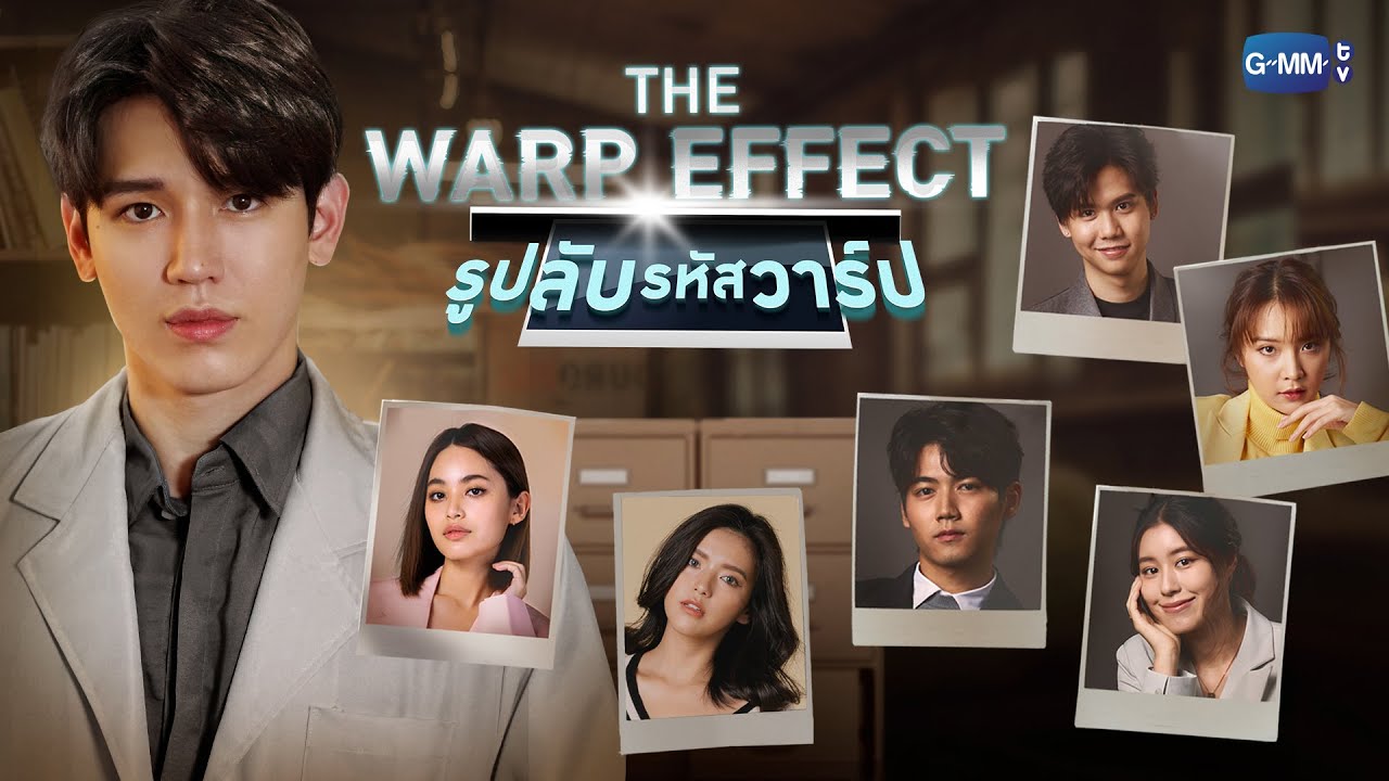 The Warp Effect - Sinopsis, Pemain, OST, Episode, Review