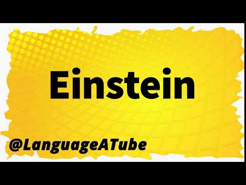 Einstein Pronunciation ⚡️ How To Pronounce Einstein!