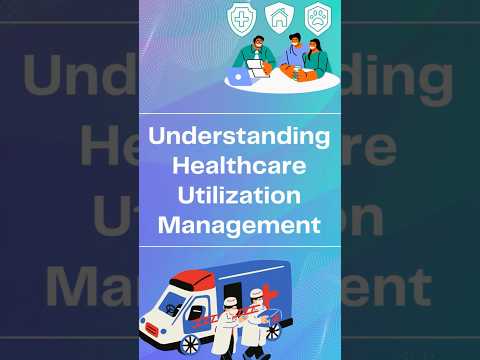 Understanding Healthcare Utilization Management #healthcare #utilizationmanagement #um #finance
