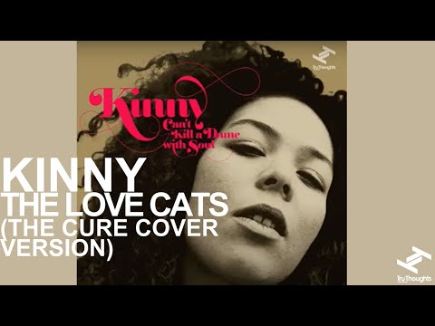 Kinny - The Love Cats [The Cure cover version]