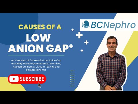 What Causes A Low Anion Gap? @BCNephro