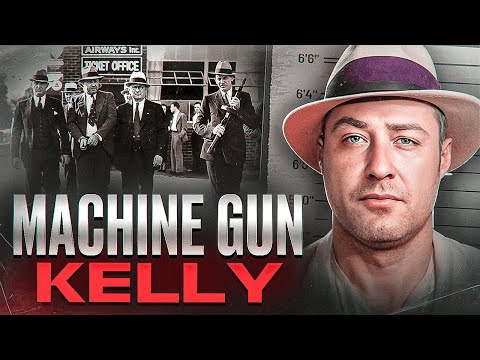 THE MOST WANTED KIDNAPPER IN THE U.S. - George “Machine Gun” Kelly