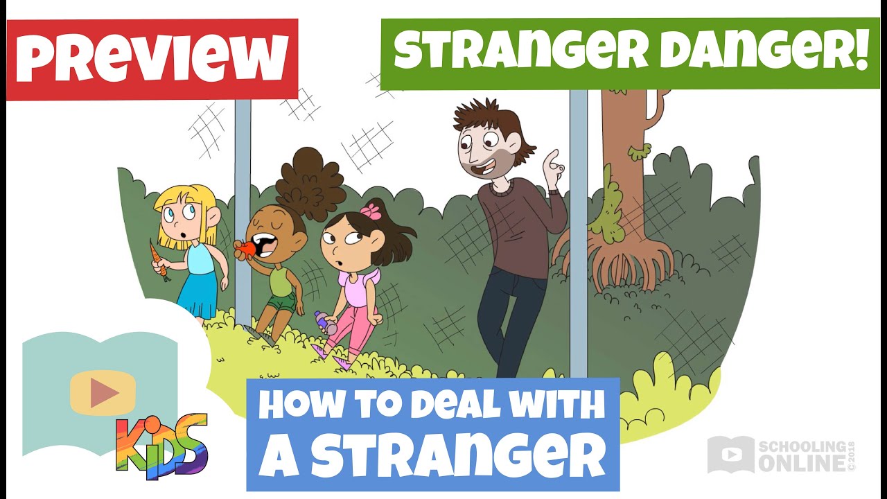 How to Deal With a Stranger - Stanger Danger - Lesson Preview